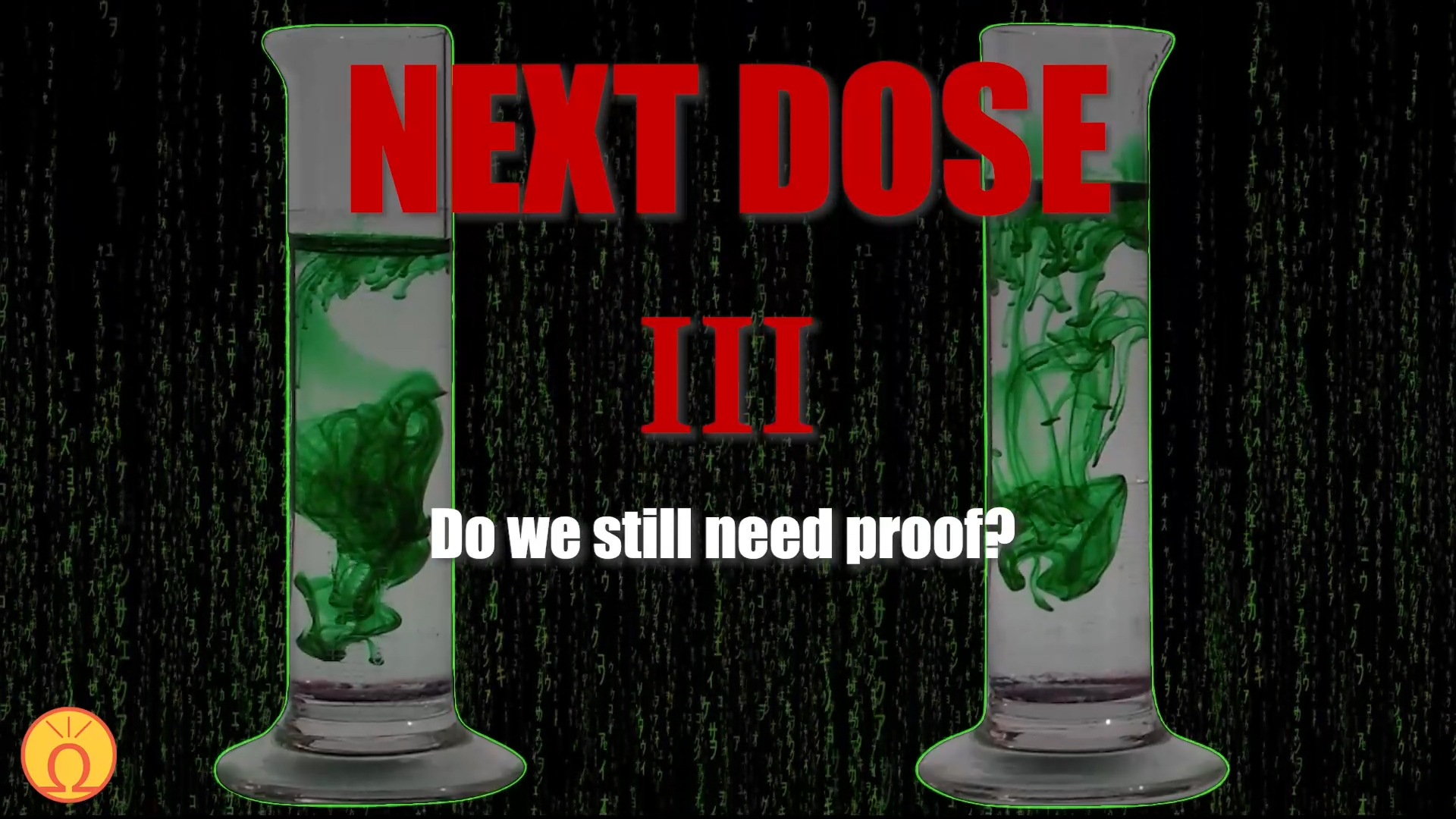 Videos Next Dose 3: Do we still need proof? - NEXT DOSE